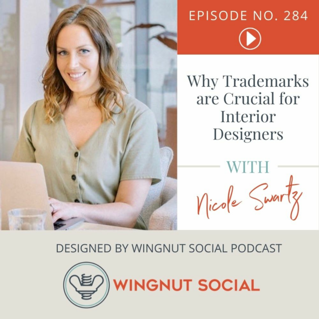 Why Trademarks are Crucial for Interior Designers (with Nicole Swartz ...
