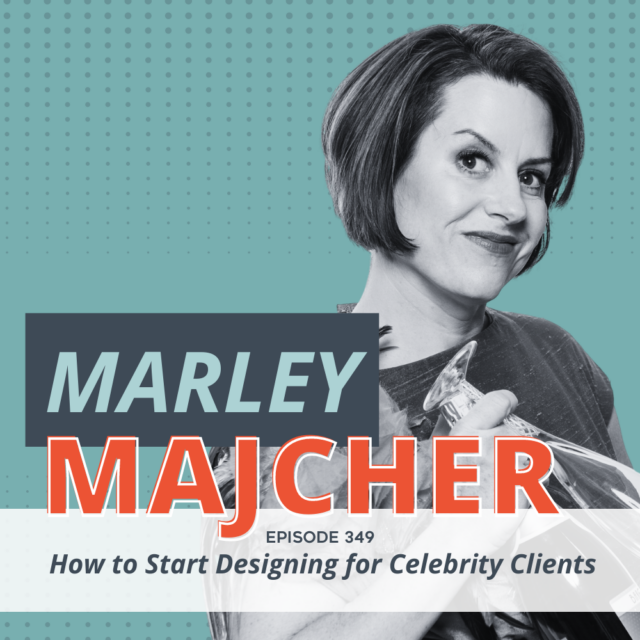 How to Start Designing for Celebrity Clients - Episode 349 - Wingnut Social